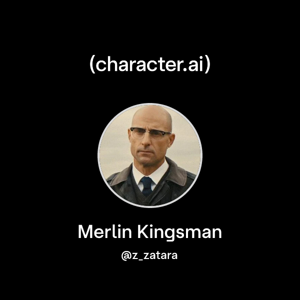 Chat with Merlin Kingsman | character.ai | AI Chat, Reimagined–Your ...