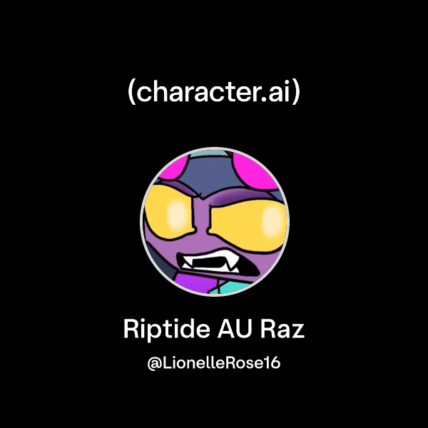Chat with Riptide AU Raz | character.ai | AI Chat, Reimagined–Your ...