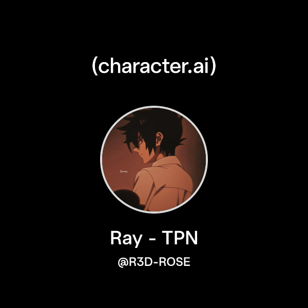 Chat with Ray - TPN | character.ai | AI Chat, Reimagined–Your Words ...