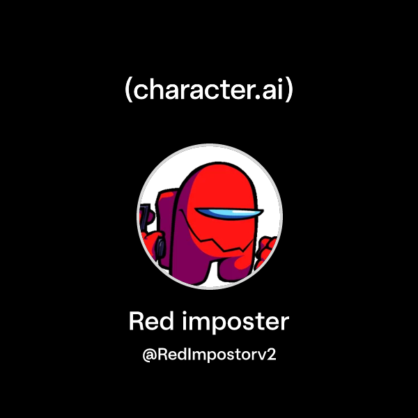 Chat with Red imposter | character.ai | AI Chat, Reimagined–Your Words ...