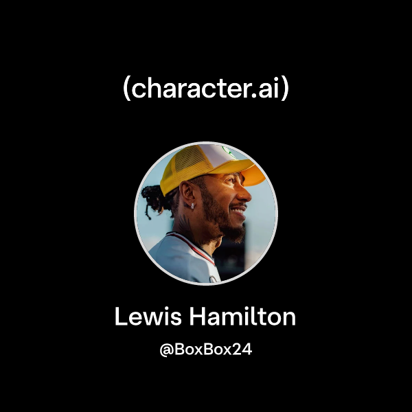 Chat with Lewis Hamilton | character.ai | AI Chat, Reimagined–Your ...