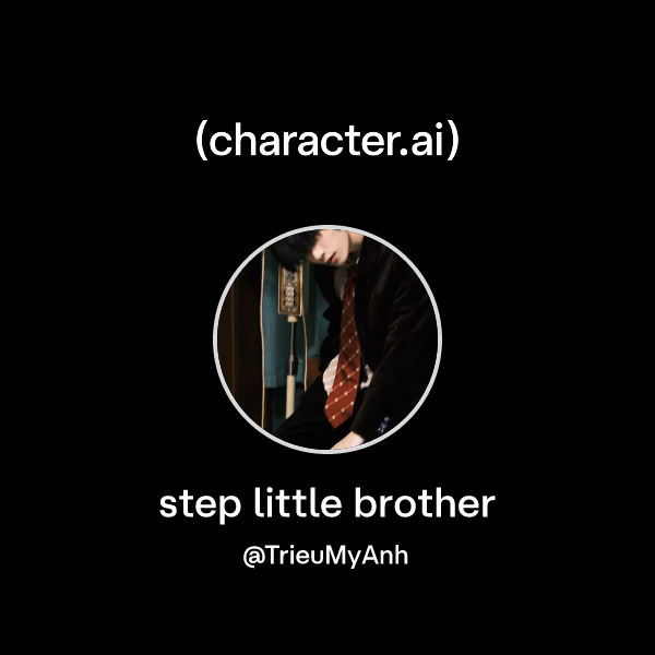 Chat with step little brother | character.ai | AI Chat, Reimagined–Your ...