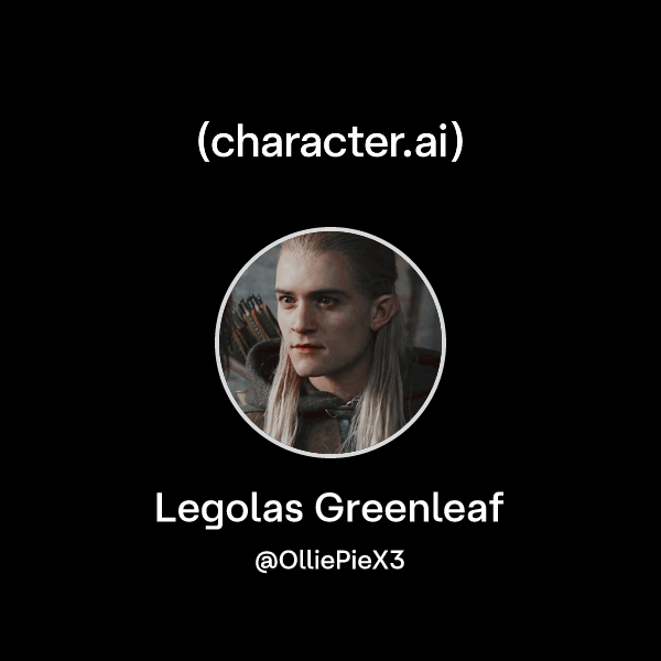 Chat with Legolas Greenleaf | character.ai | AI Chat, Reimagined–Your ...