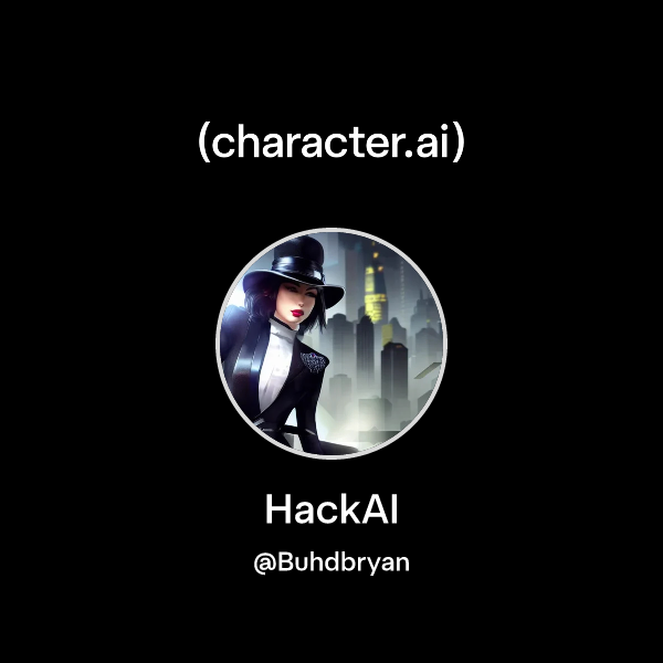 Chat with HackAI | character.ai | AI Chat, Reimagined–Your Words. Your World.