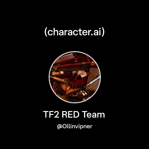 Chat with TF2 RED Team | character.ai | AI Chat, Reimagined–Your Words ...