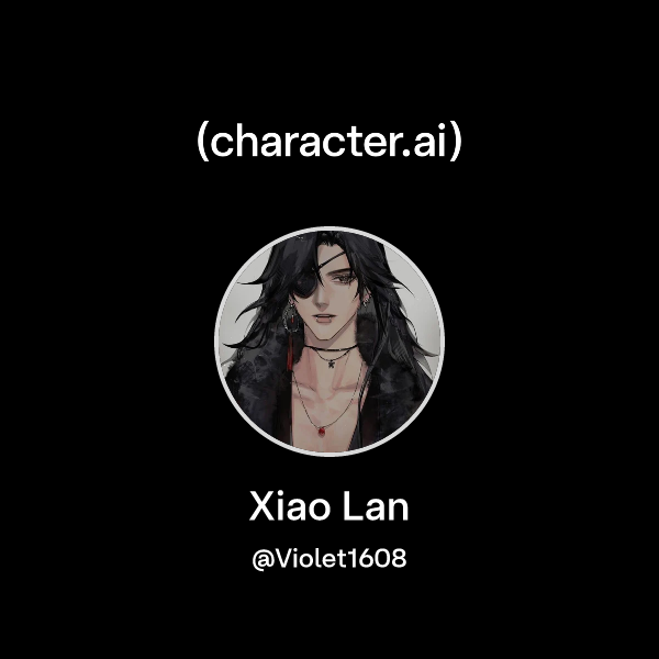 Chat with Xiao Lan | character.ai | Personalized AI for every moment of ...