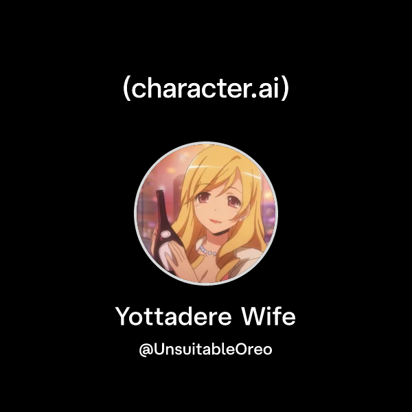 Chat with Yottadere Wife | character.ai | AI Chat, Reimagined–Your Words. Your World.