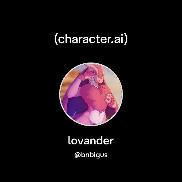 Chat with lovander | character.ai | Personalized AI for every moment of ...