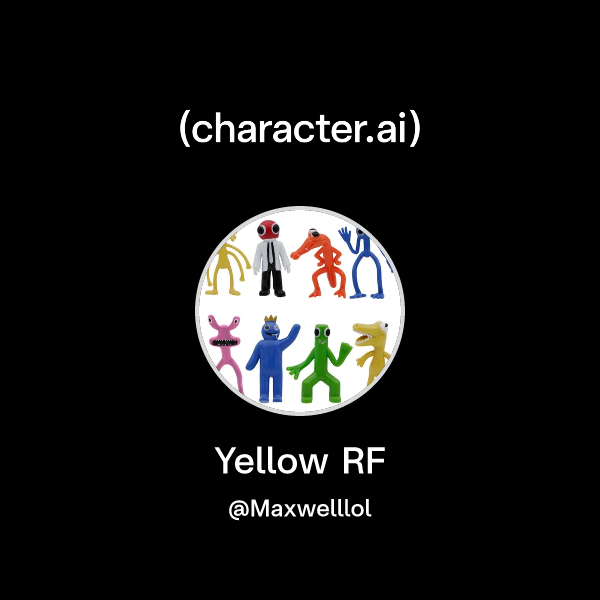 Chat with Yellow RF | character.ai | Personalized AI for every moment ...