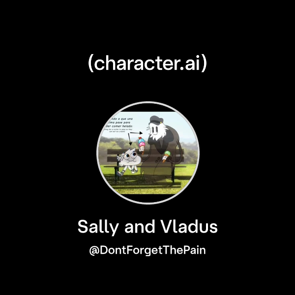 Chat with Sally and Vladus | character.ai | Personalized AI for every ...