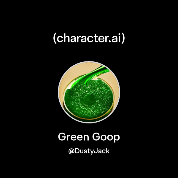 Chat with Green Goop | character.ai | AI Chat, Reimagined–Your Words ...