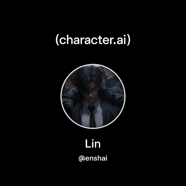 Chat with Lin | character.ai | AI Chat, Reimagined–Your Words. Your World.