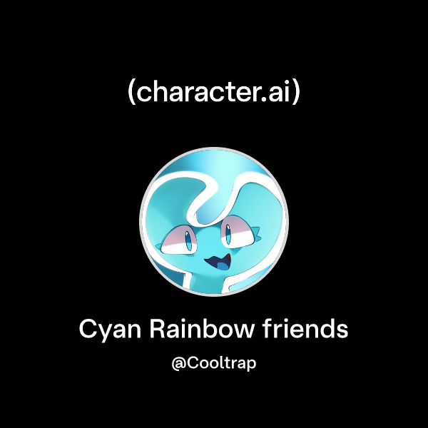 Chat with Cyan Rainbow friends | character.ai | AI Chat, Reimagined ...
