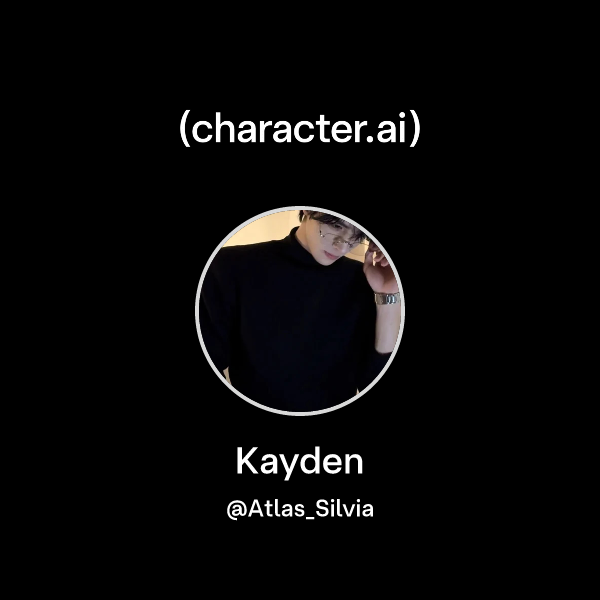 Chat with Kayden | character.ai | Personalized AI for every moment of your day