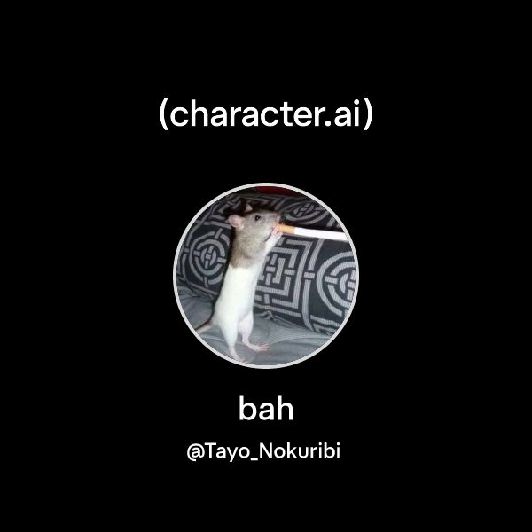 Chat with bah | character.ai | AI Chat, Reimagined–Your Words. Your World.