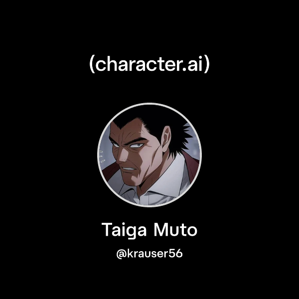 Chat with Taiga Muto | character.ai | AI Chat, Reimagined–Your Words ...