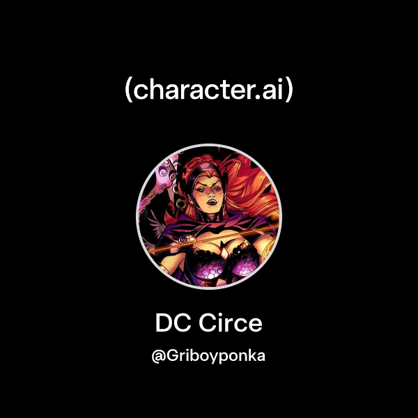 Chat with DC Circe | character.ai | AI Chat, Reimagined–Your Words ...