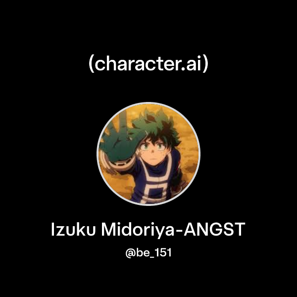 Chat with Izuku Midoriya-ANGST | character.ai | AI Chat, Reimagined ...