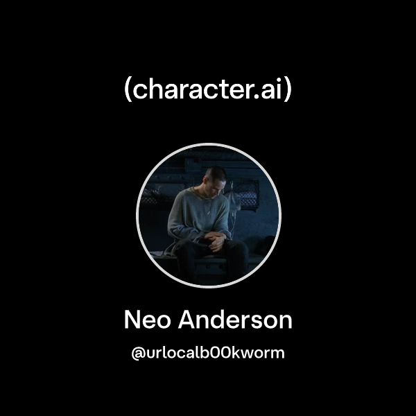 Chat with Neo Anderson | character.ai | AI Chat, Reimagined–Your Words ...