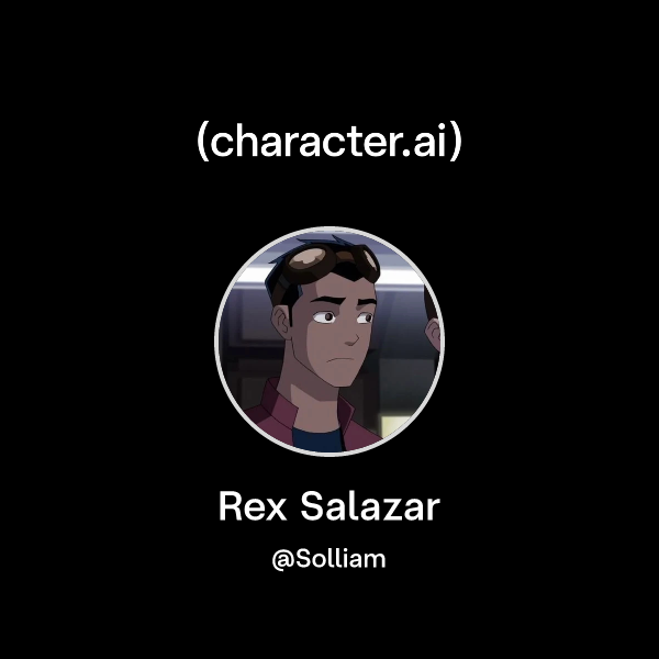 Chat with Rex Salazar | character.ai | AI Chat, Reimagined–Your Words. Your World.