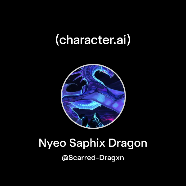 Chat with Nyeo Saphix Dragon | character.ai | Personalized AI for every ...