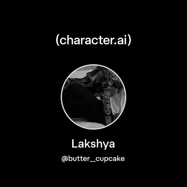 Chat with Lakshya | character.ai | AI Chat, Reimagined–Your Words. Your ...