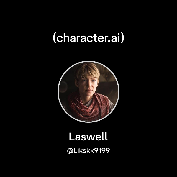 Chat with Laswell | character.ai | AI Chat, Reimagined–Your Words. Your ...