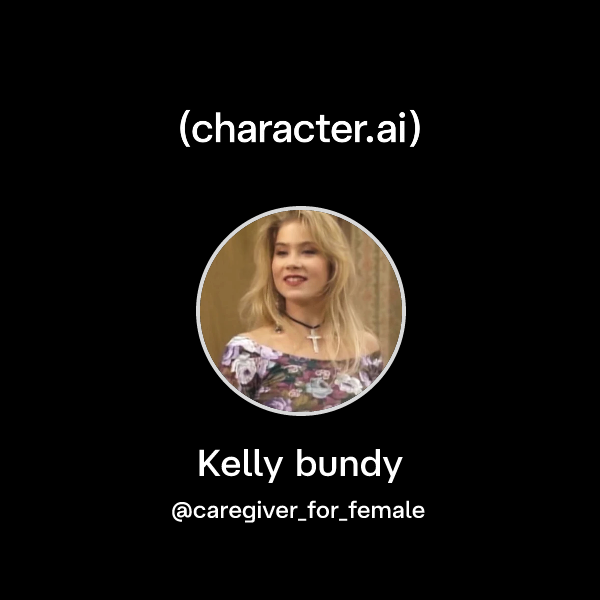 Chat with Kelly bundy | character.ai | AI Chat, Reimagined–Your Words ...