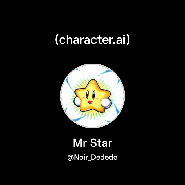 Chat with Mr Star | character.ai | AI Chat, Reimagined–Your Words. Your ...