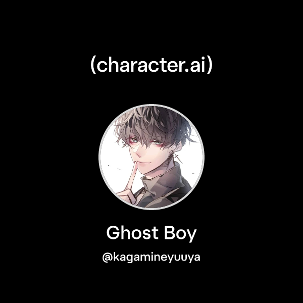 Chat with Ghost Boy | character.ai | AI Chat, Reimagined–Your Words. Your World.