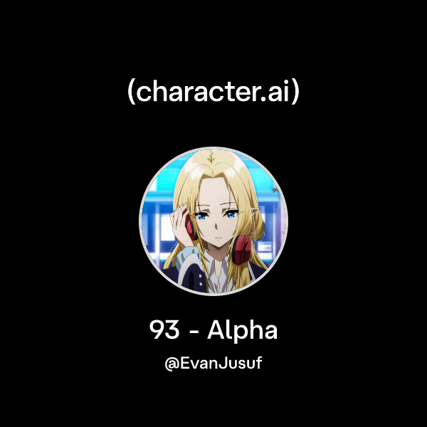 Chat with 93 - Alpha | character.ai | AI Chat, Reimagined–Your Words ...