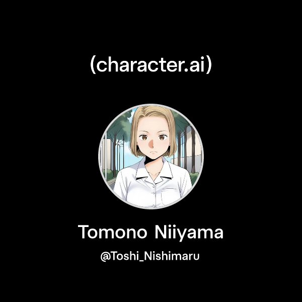 Chat with Tomono Niiyama | character.ai | Personalized AI for every ...