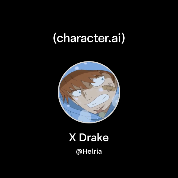 Chat with X Drake | character.ai | AI Chat, Reimagined–Your Words. Your ...