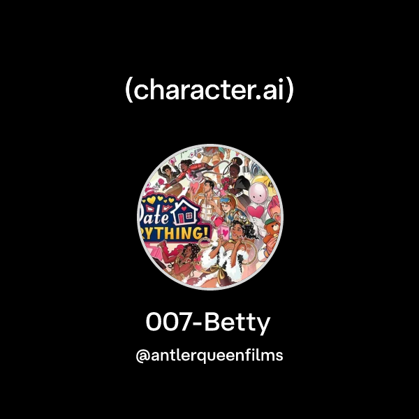 Chat with Betty | character.ai | AI Chat, Reimagined–Your Words. Your ...