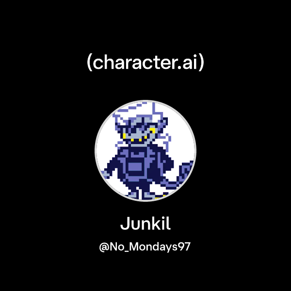 Chat with Junkil | character.ai | Personalized AI for every moment of ...