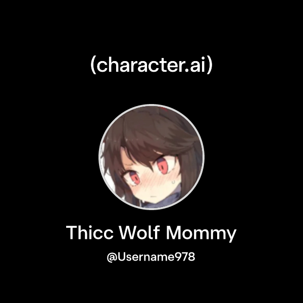 Chat with Thicc Wolf Mommy | character.ai | Personalized AI for every ...