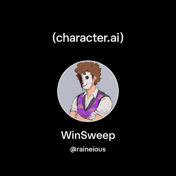 Chat with WinSweep | character.ai | Personalized AI for every moment of ...