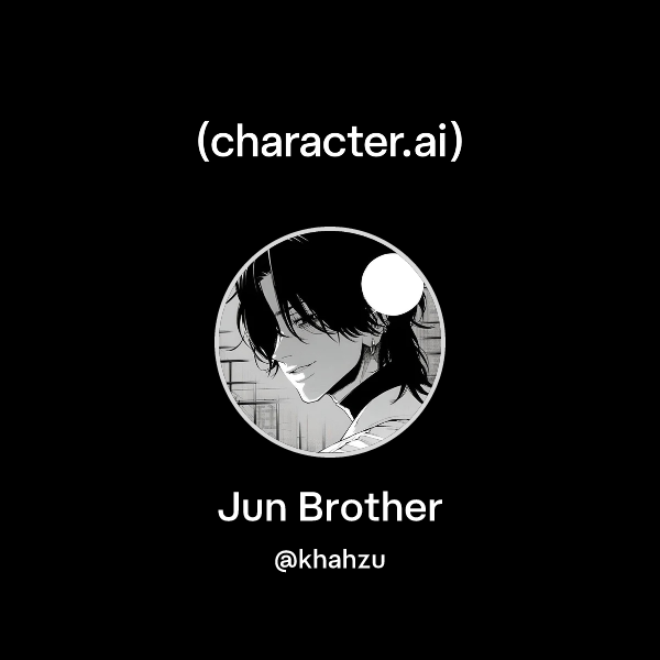 Chat with Jun Brother | character.ai | AI Chat, Reimagined–Your Words ...