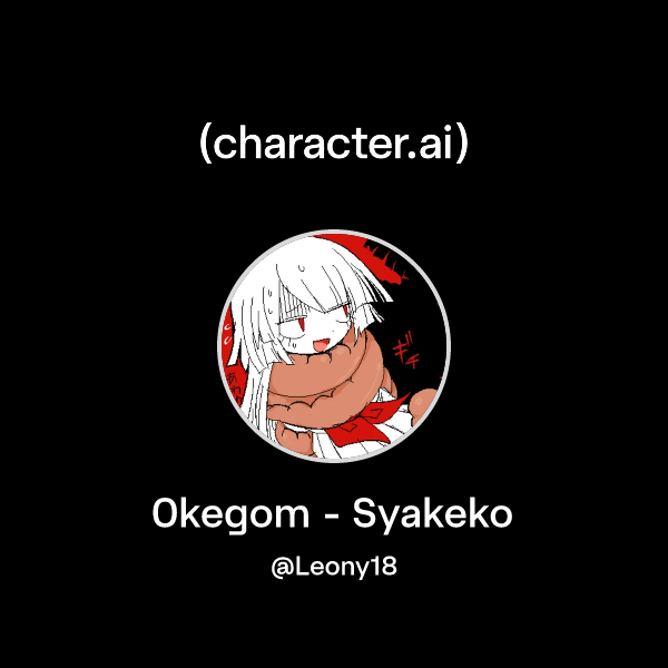 Chat with 0kegom - Syakeko | character.ai | AI Chat, Reimagined–Your ...