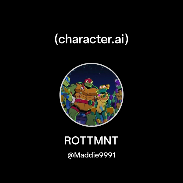 Chat with ROTTMNT | character.ai | AI Chat, Reimagined–Your Words. Your ...