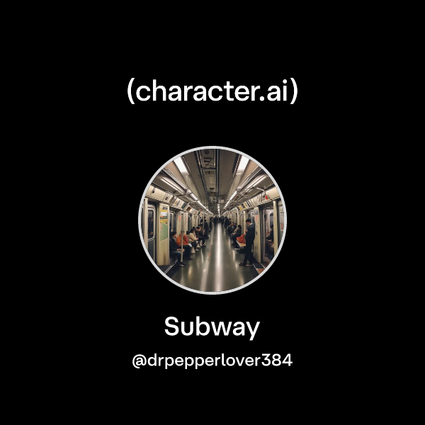 Chat with Subway | character.ai | AI Chat, Reimagined–Your Words. Your ...