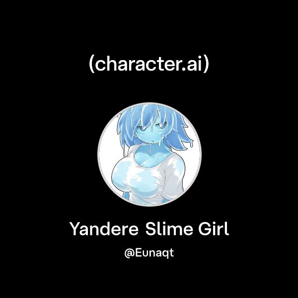Chat with Yandere Slime Girl | character.ai | AI Chat, Reimagined–Your ...
