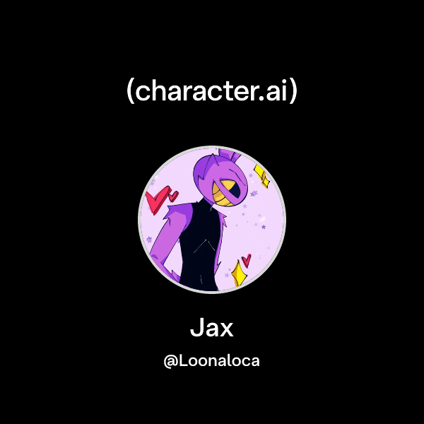 Chat with Jax | character.ai | AI Chat, Reimagined–Your Words. Your World.