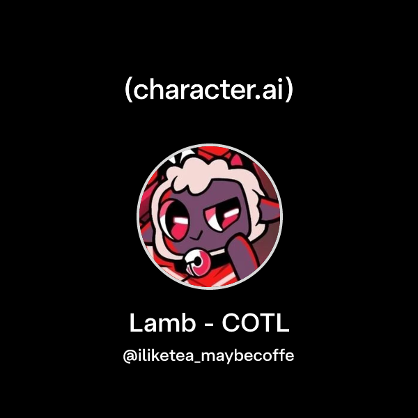 Chat with Lamb - COTL | character.ai | AI Chat, Reimagined–Your Words ...