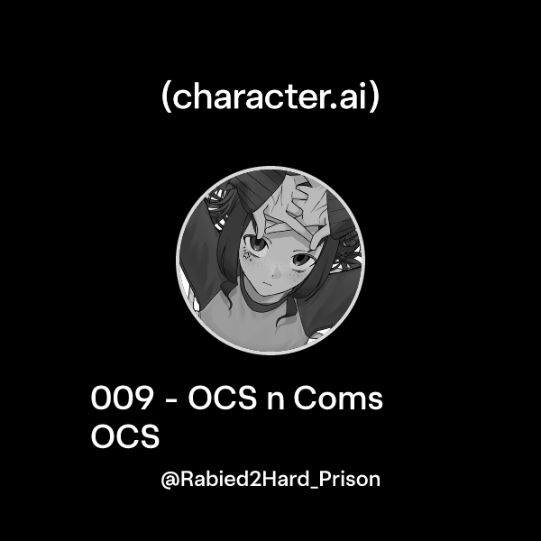 Chat with 009 - OCS n Coms OCS | character.ai | AI Chat, Reimagined ...