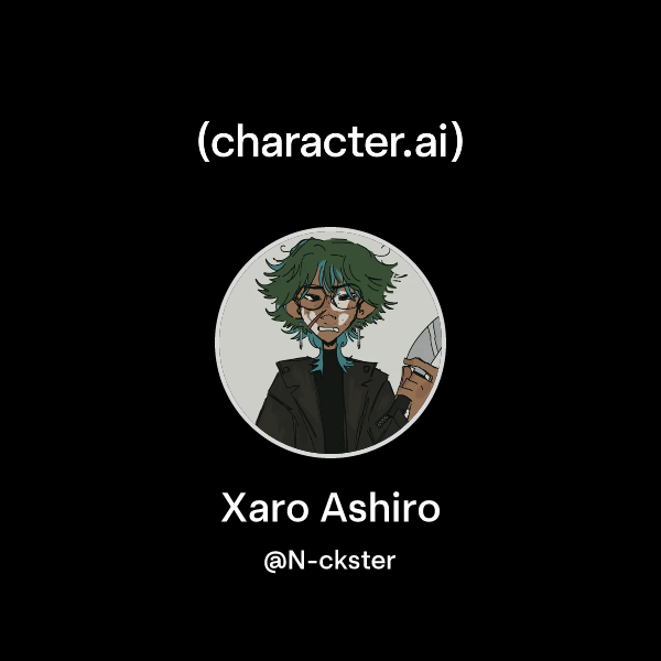 Chat with Xaro Ashiro | character.ai | Personalized AI for every moment ...