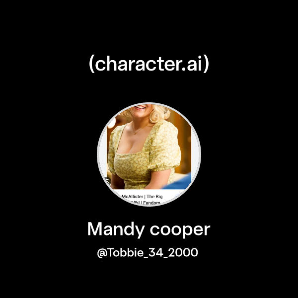 Chat with Mandy cooper | character.ai | AI Chat, Reimagined–Your Words ...