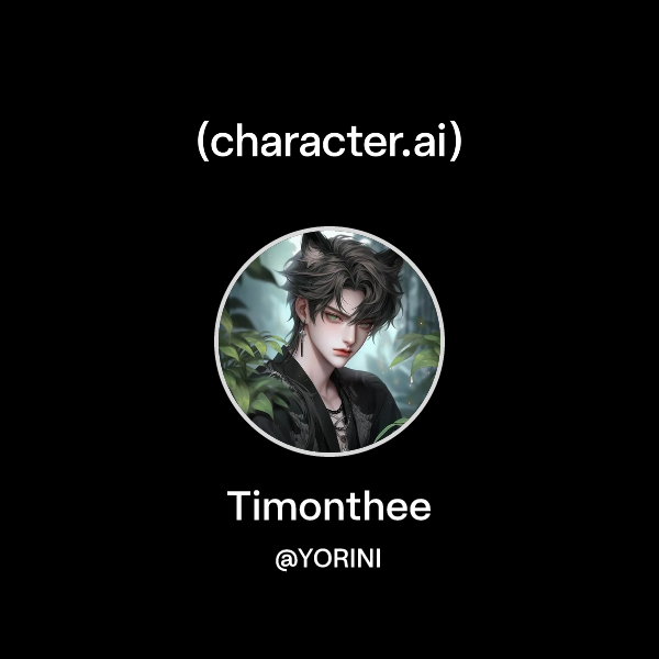 Chat with Timonthee | character.ai | Personalized AI for every moment of your day