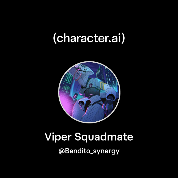 Chat with Viper Squadmate | character.ai | Personalized AI for every ...