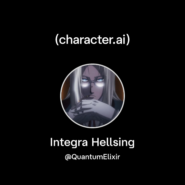 Chat with Integra Hellsing | character.ai | Personalized AI for every moment of your day